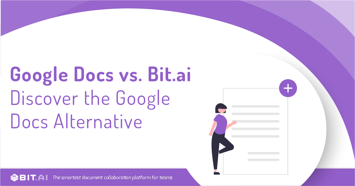 Google Docs vs. Bit.ai: Discover the Google Docs Alternative