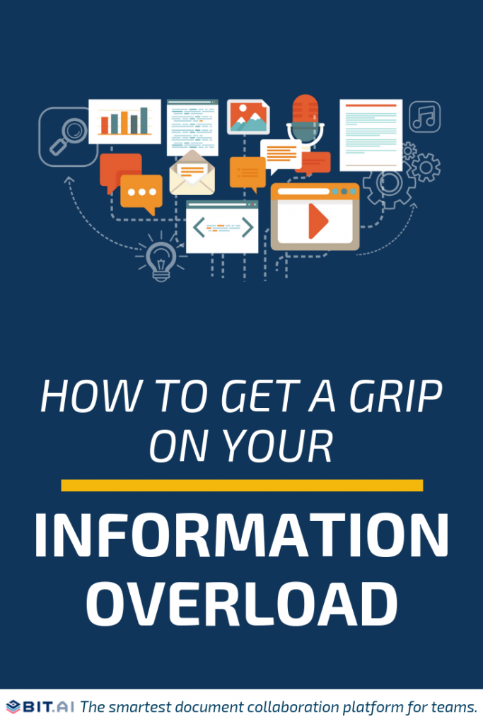How to Get a Grip on Your Information Overload?