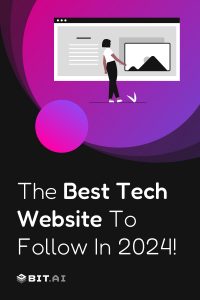 Best Tech Websites List for Latest Technological News, Reviews & More!