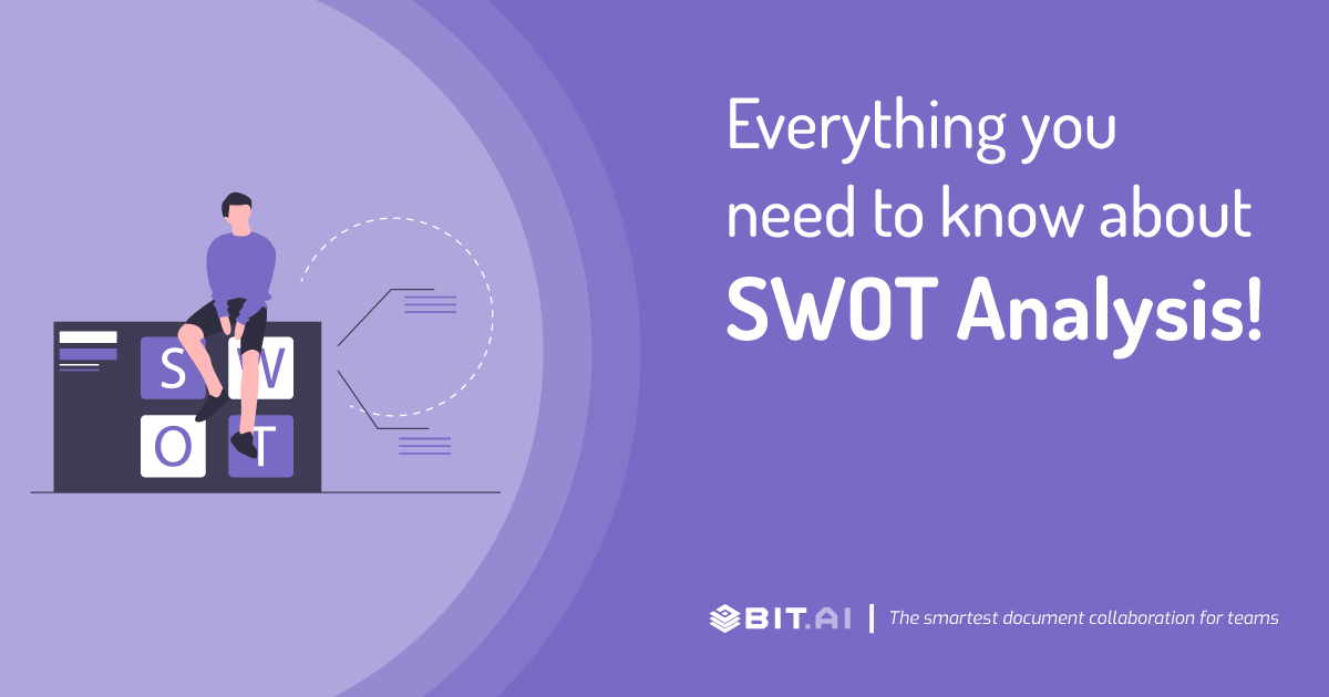 What Is Swot Analysis The Complete Guide Bit Blog
