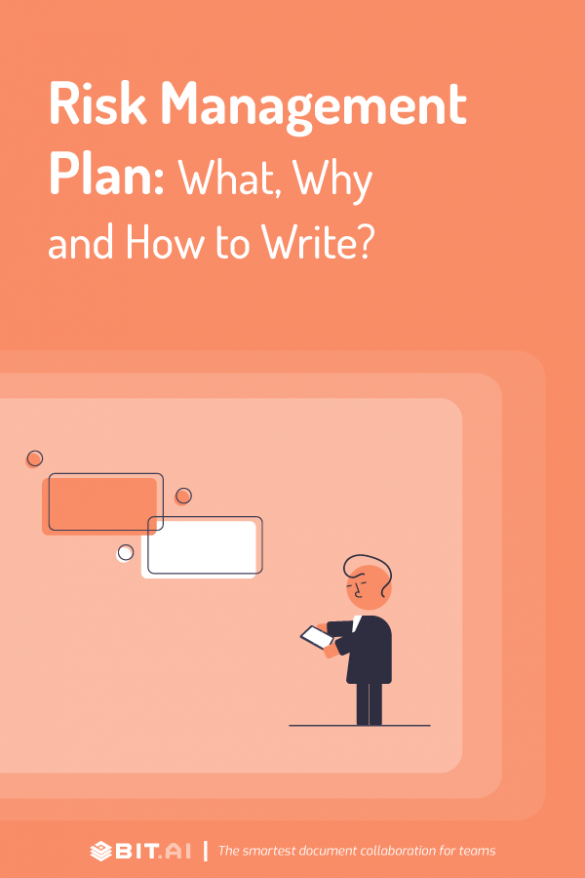Risk Management Plan: What is it and How to Create it? - Bit.ai Blog