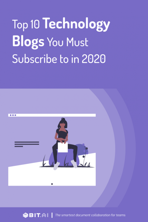 Top 10 Technology Blogs You Must Subscribe to in 2022 - Bit Blog