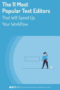 11 Best Text Editors For Windows, Mac, Linux & More! - Bit.ai Blog
