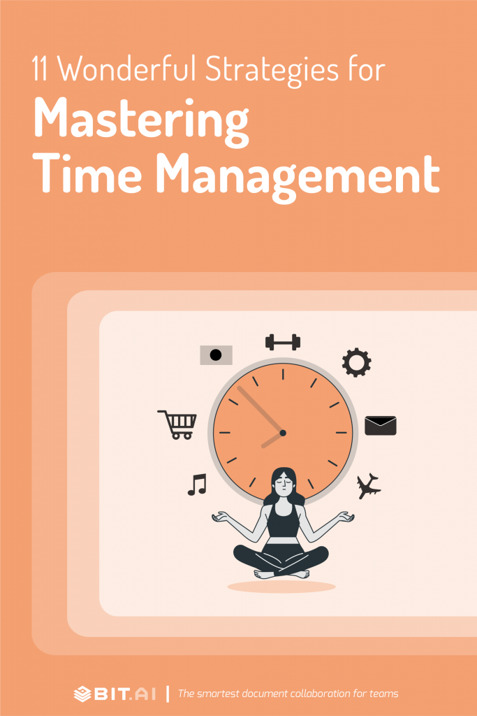 11 Powerful Time Management Strategies to Save Time! - Bit.ai Blog
