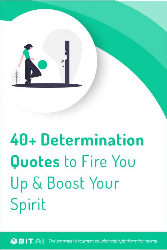 40+ Determination Quotes to Improve Willpower & Persistence! - Bit.ai Blog