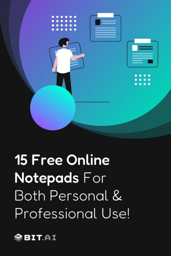15 Free Online Notepads You Need To Check Out This Year! - Bit.ai Blog