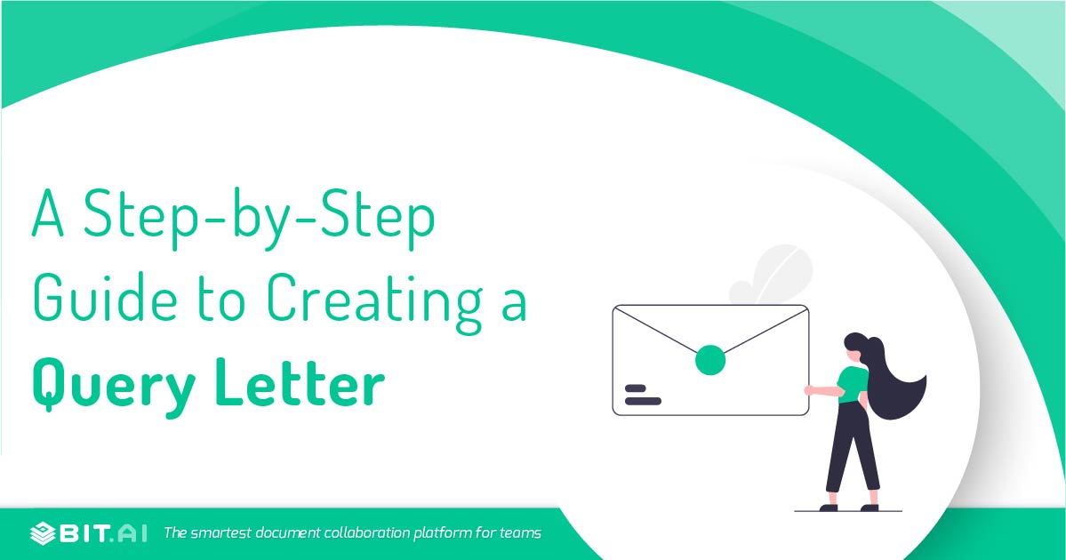 Query Letter: What is it & How to Create it? - Bit Blog