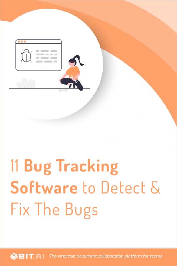 11 Bug Tracking Software to Check Out in 2023! - Bit.ai Blog