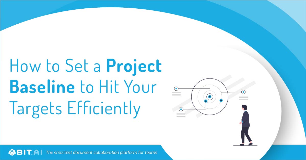 Project Baseline What Is It Its Importance How To Set It Bit Blog