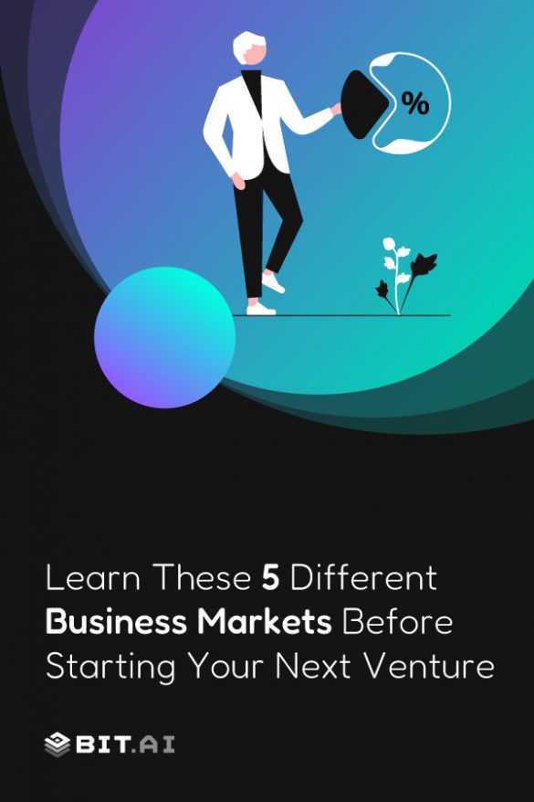 Business Markets: Definition, 5 Types (with Examples) & Characteristics!