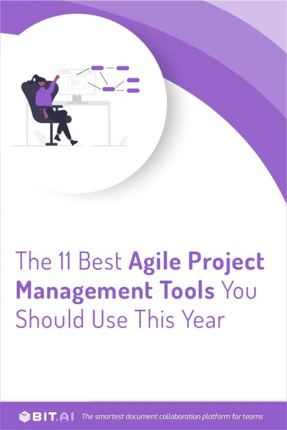 11 Agile Project Management Tools You Should Use in 2024 - Bit.ai Blog