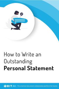 How To Write an Outstanding Personal Statement? (Tips and Benefits)
