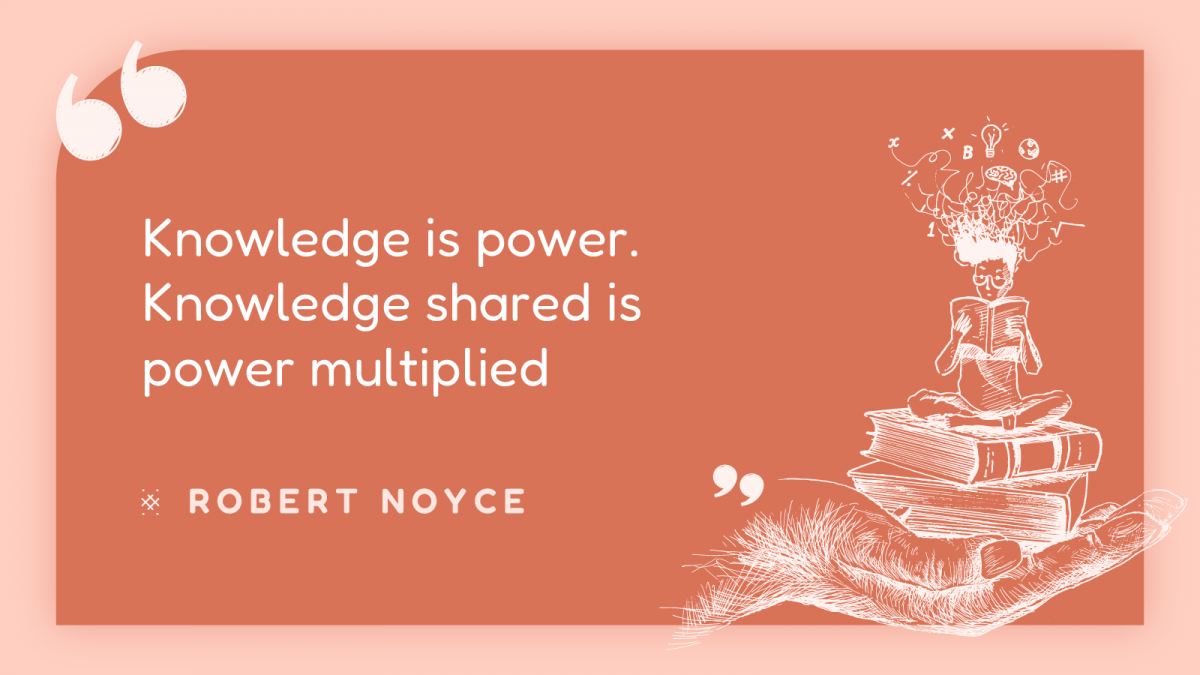 15 Impactful Knowledge-Sharing Quotes For Your Team! 15 Impactful Knowledge-Sharing Quotes For Your Team!