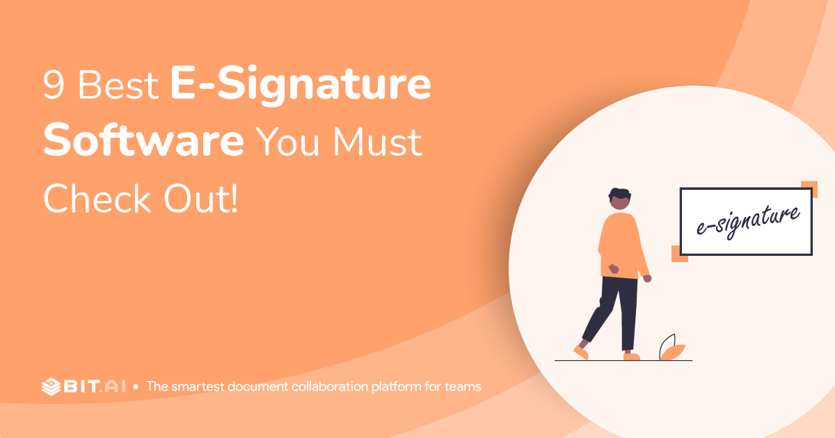 Best 9 E-Signature Software in 2023! (Features & Pricing)