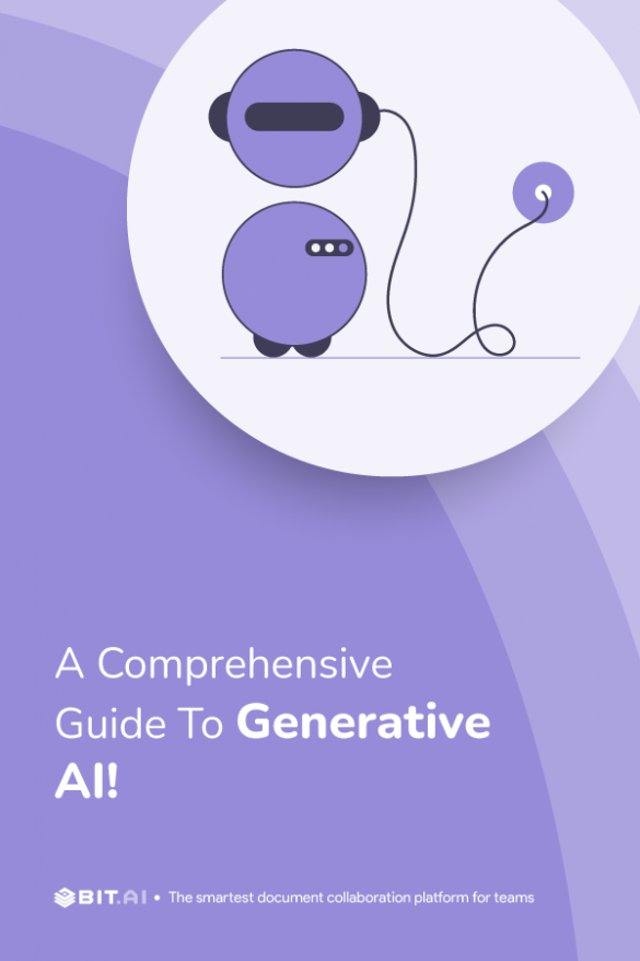 Generative AI: What is it and How to Incorporate it? - Bit.ai Blog