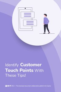 Customer Touch Points & How To Identify Them? (Examples & Tips)