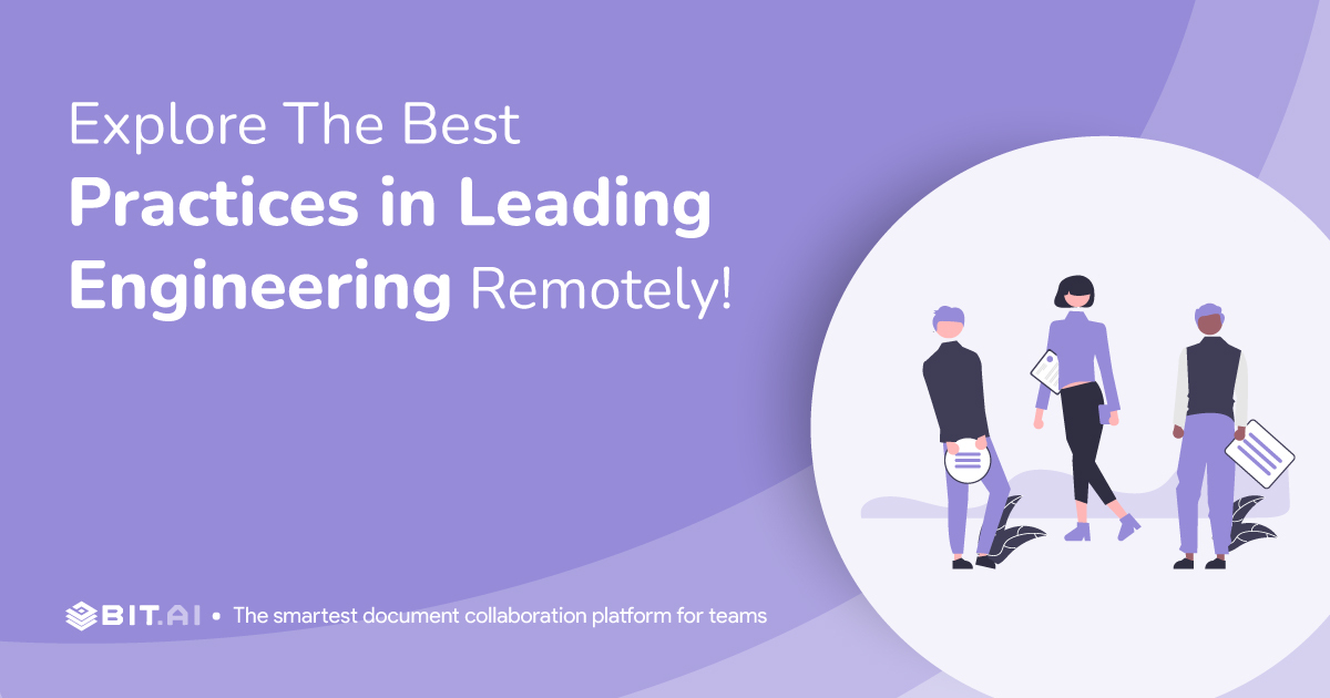 How to Lead Distributed Engineering Teams: Best Practices! - Bit Blog
