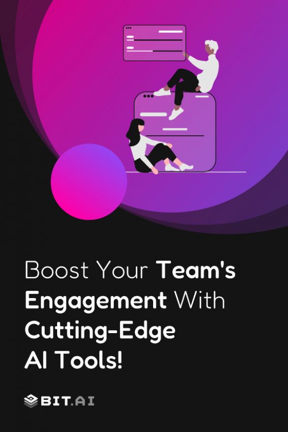 How to Supercharge Your Team's Engagement Levels with AI Tools