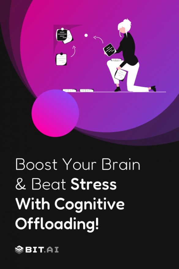 How Cognitive Offloading Helps You Think Better and Reduce Stress