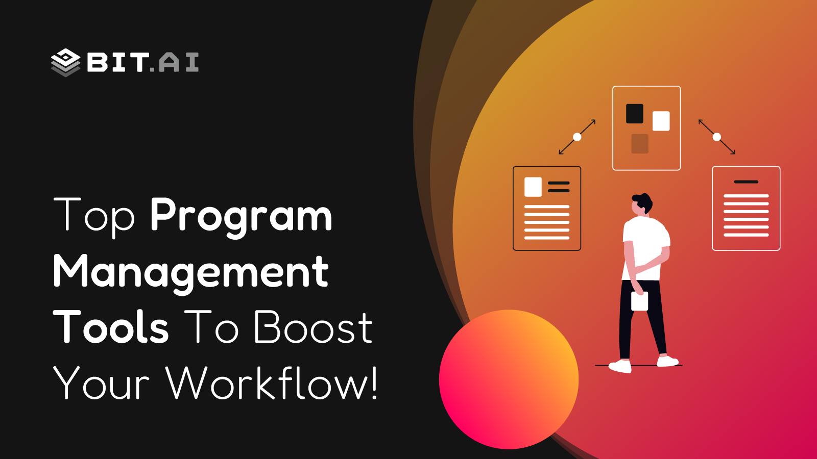 Best Program Management Tools to Streamline Your Workflows - Blog